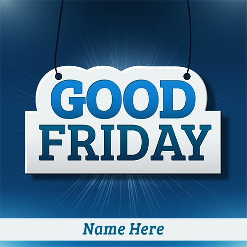 good friday holiday images with name