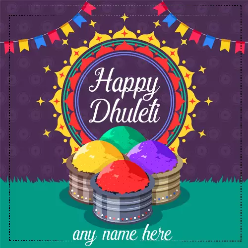 Happy Dhuleti Pics With Name