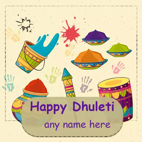 Happy Dhuleti Pics With Name
